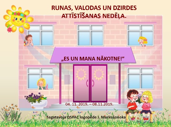 Runas, valodas un dzirdes attīstīšanas nedēļa - Daugavpils Stropu ...